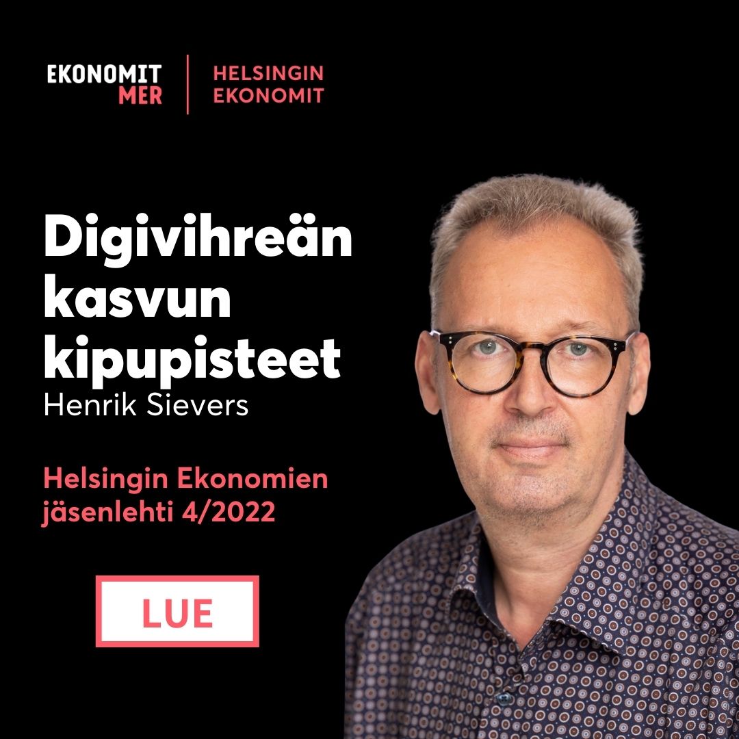 Digivihreän kasvun kipupisteet | Helsingin Ekonomit